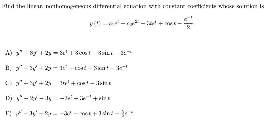 Solved Find the linear, nonhomogeneous differential equation | Chegg.com