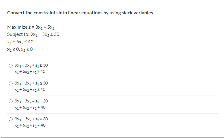 Solved Convert the constraints into linear equations by | Chegg.com