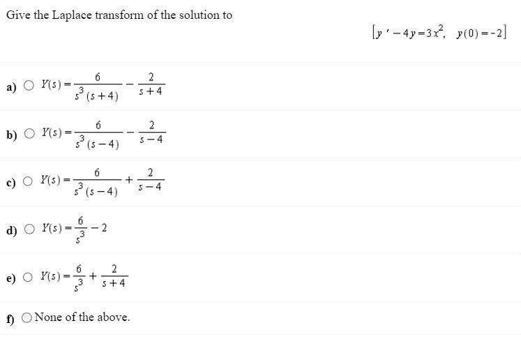 Solved Give the Laplace transform of the solution to | Chegg.com