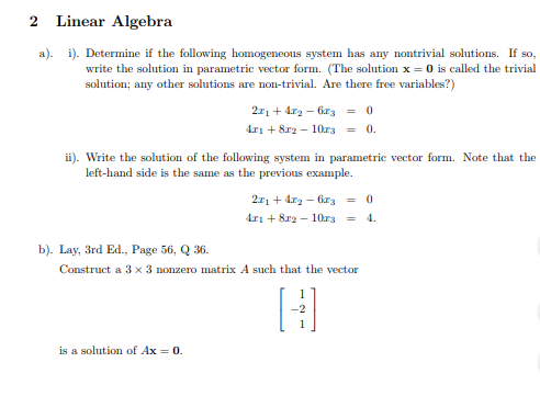 Solved 2 Linear Algebra a). i). Determine if the following | Chegg.com