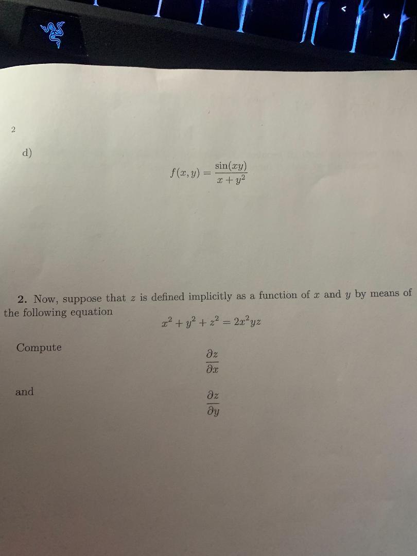 Solved f(x,y)=x+y2sin(xy) 2. Now, suppose that z is defined | Chegg.com