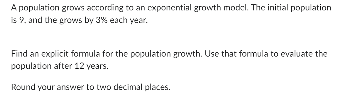 Solved A population grows according to an exponential growth | Chegg.com