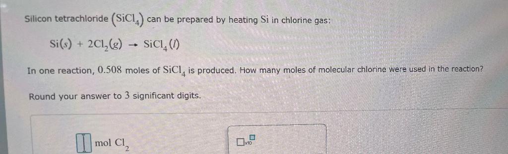 Solved Silicon tetrachloride (SiCl4) can be prepared by | Chegg.com