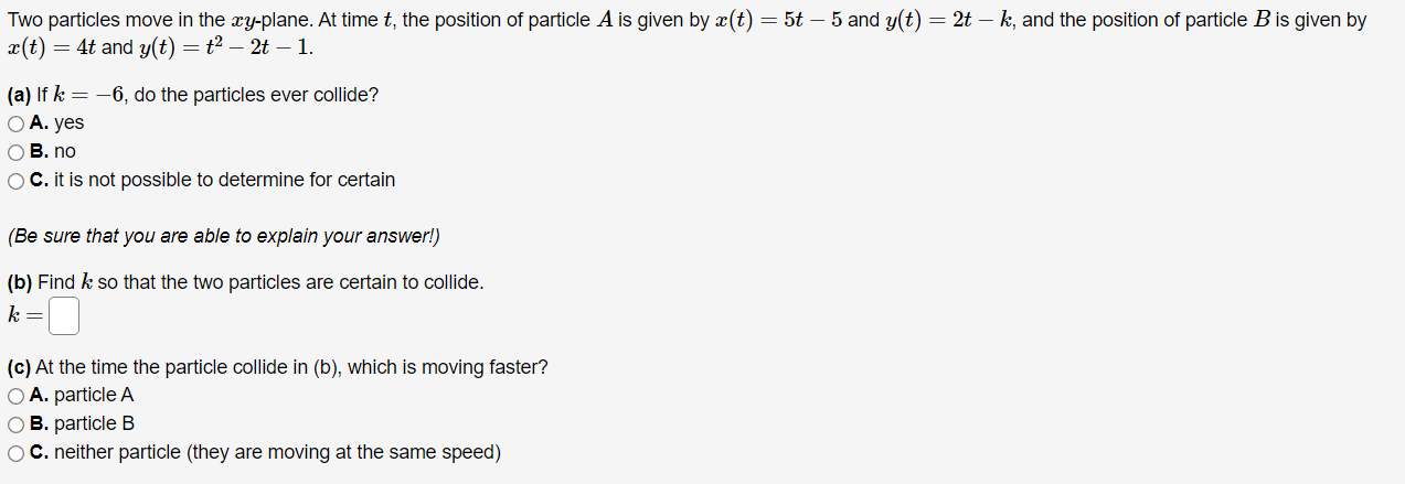 Solved Two particles move in the xy-plane. At time t, the | Chegg.com