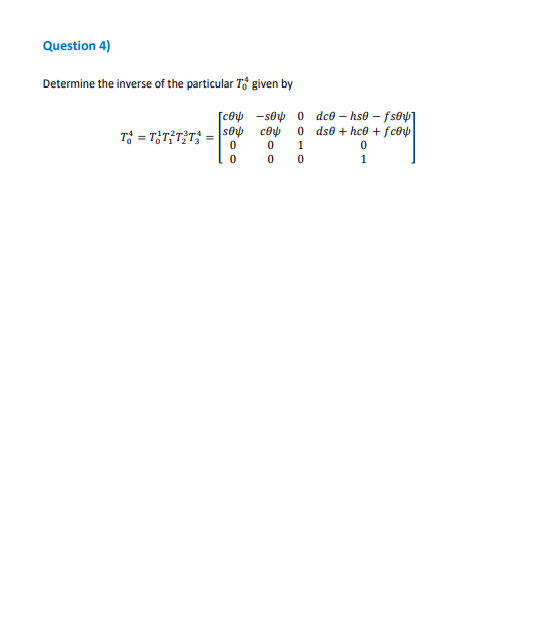 Solved Determine the inverse of the particular T04 given by | Chegg.com