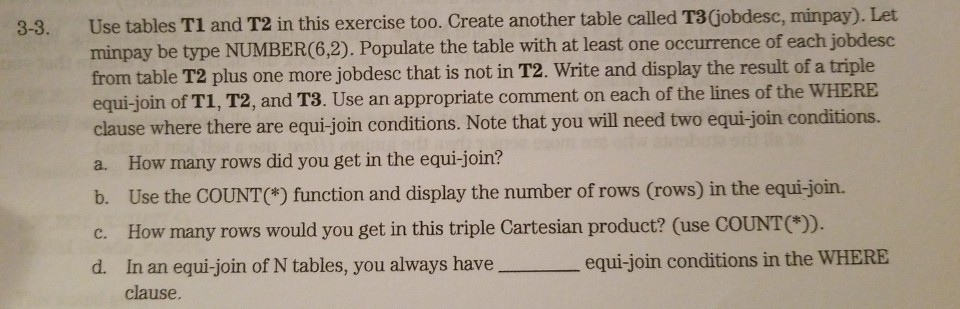 Solved Use tables TI and T2 in this exercise too. Create | Chegg.com