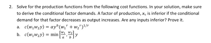 Solved Solve for the production functions from the following | Chegg.com