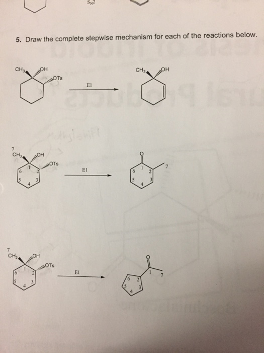 Solved Draw the complete stepwise mechanism for each of the | Chegg.com