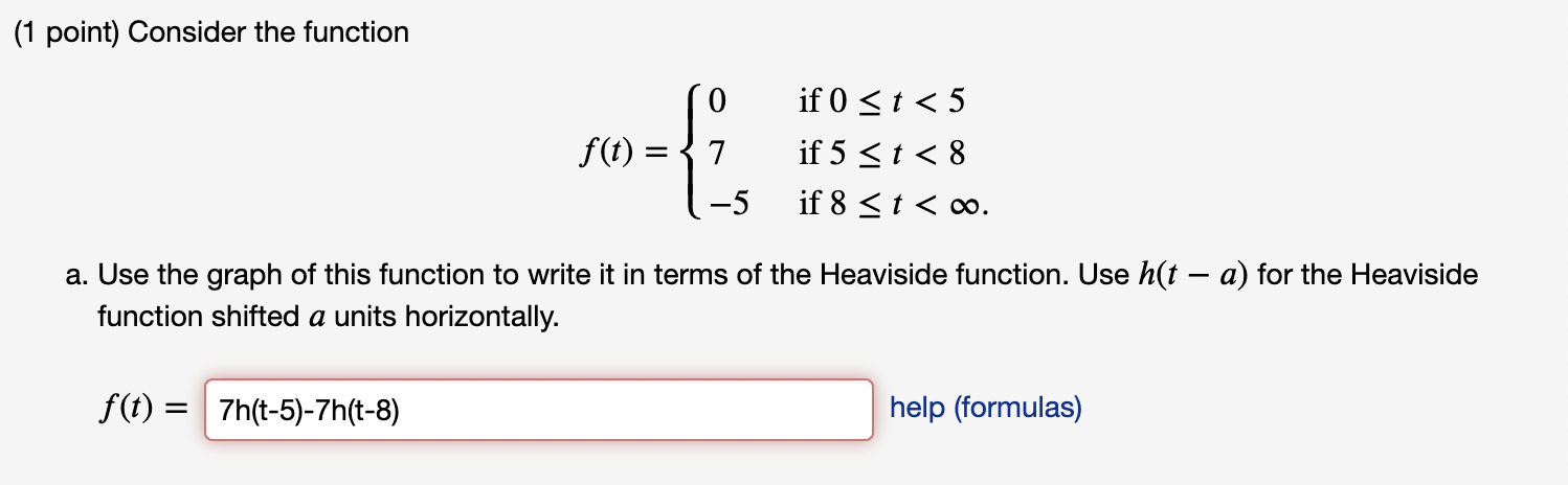 Solved (1 point) Consider the function𝑓(𝑡)=⎧⎩⎨⎪⎪07−5 if | Chegg.com
