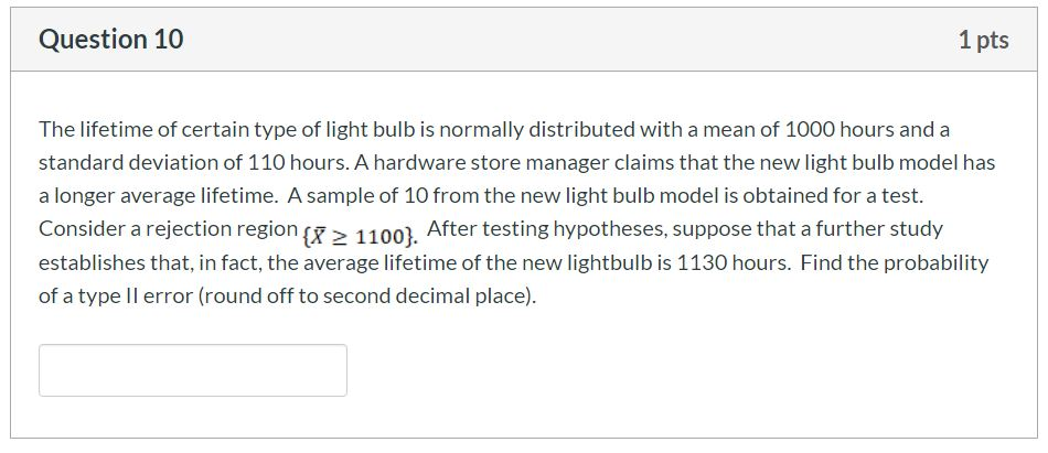Solved The lifetime of certain type of light bulb is | Chegg.com