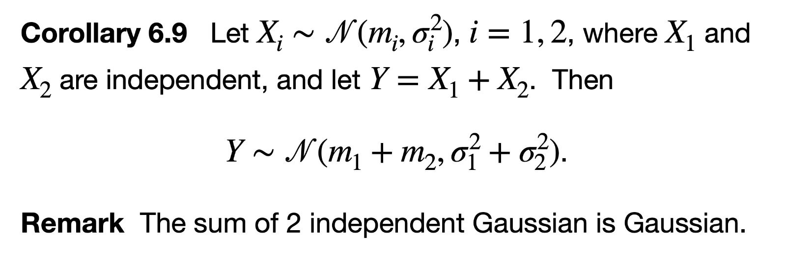 Solved Corollary 6.9 Let X; ~ N(m;, 0), i = 1, 2, where X, | Chegg.com Solved Corollary 6.9 Let X; ~ N(m;, 0), i = 1, 2, where X, | Chegg.com