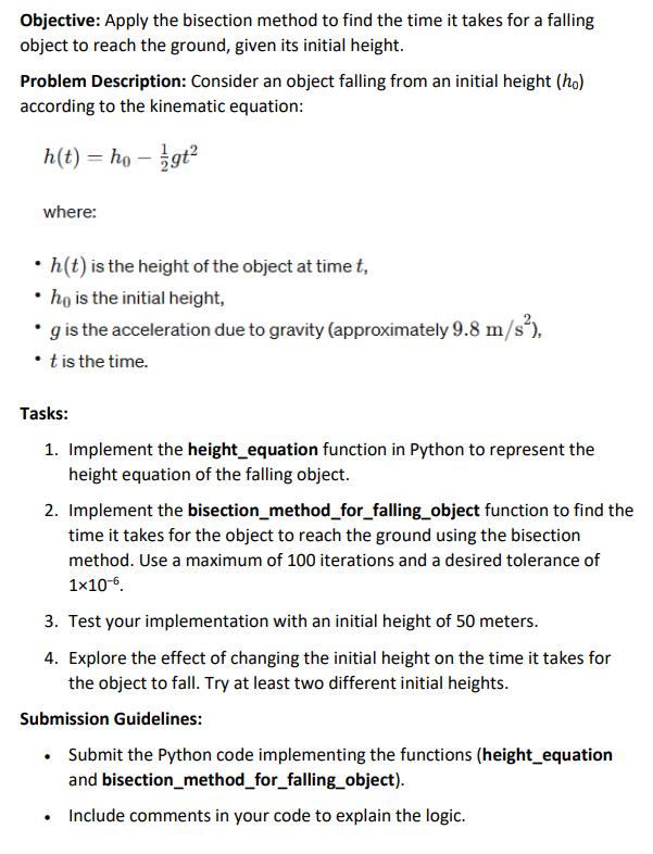 Solved Objective: Apply the bisection method to find the | Chegg.com