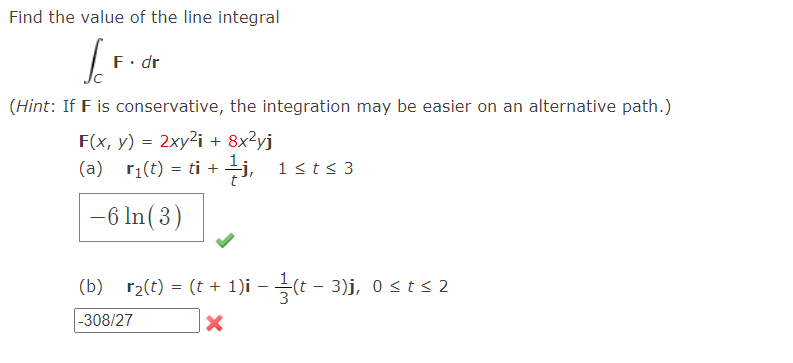 Solved Find the value of the line integral ∫CF⋅dr (Hint: If | Chegg.com