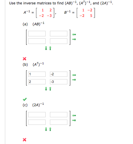 Solved Use the inverse matrices to find (AB), (A)-1, and | Chegg.com