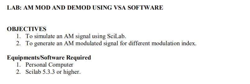Solved LAB: AM MOD AND DEMOD USING VSA SOFTWARE OBJECTIVES | Chegg.com