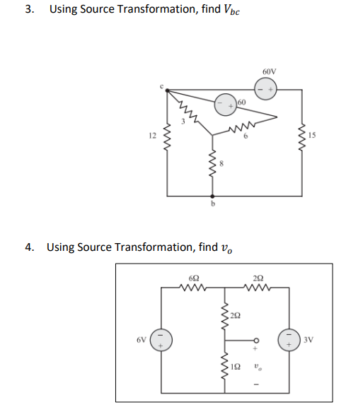 Solved 1 Using Source Transformation Reduce The Following