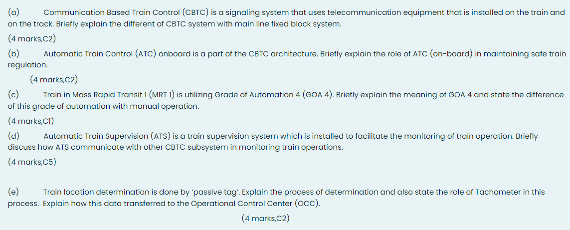 Solved (a) Communication Based Train Control (CBTC) is a | Chegg.com