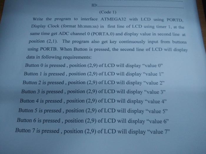Solved (Code 1) Write the program to interface ATMEGA32 with | Chegg.com