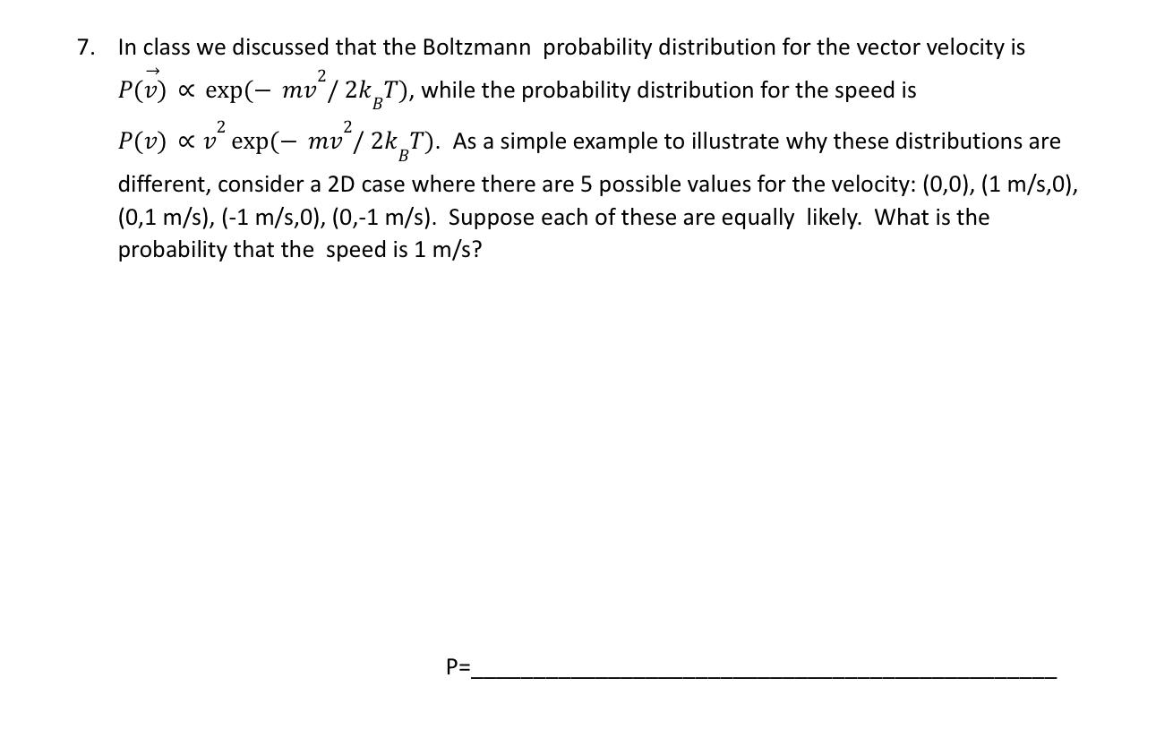 Solved In class we discussed that the Boltzmann probability | Chegg.com