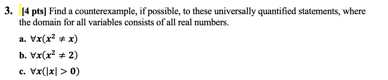 Solved 3. [4 pts) Find a counterexample, if possible, to | Chegg.com