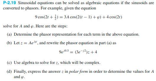 Solved с P-2.19 Sinusoidal equations can be solved as | Chegg.com