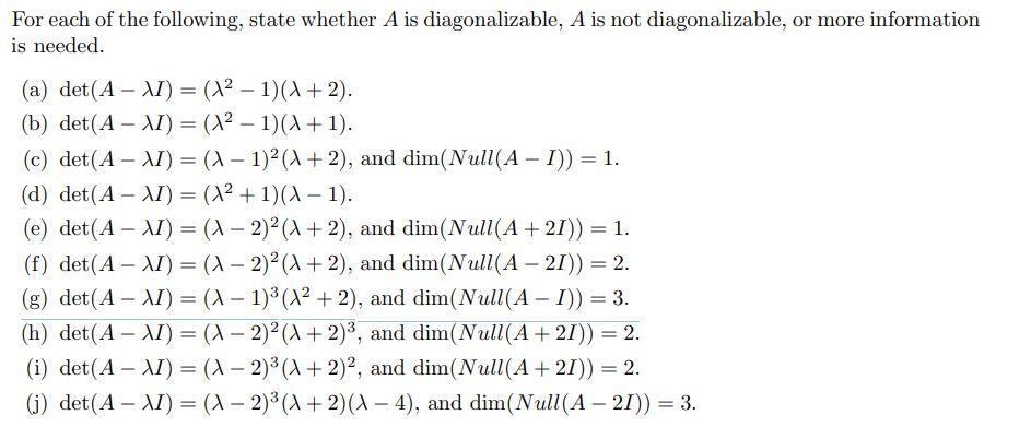 Solved For each of the following, state whether A is | Chegg.com