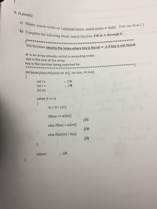 Solved A) Binary search works on [unsored arrays, sorted | Chegg.com