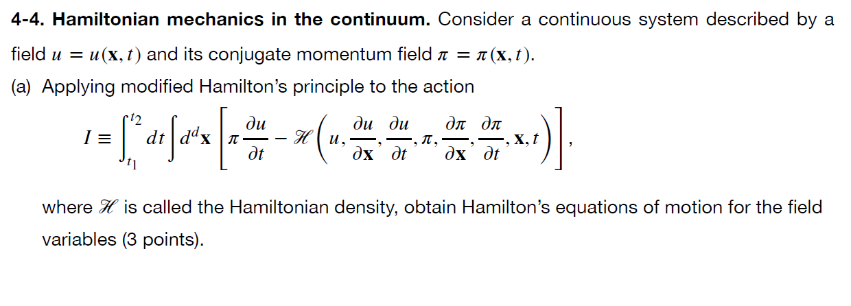 4-4. Hamiltonian mechanics in the continuum. Consider | Chegg.com