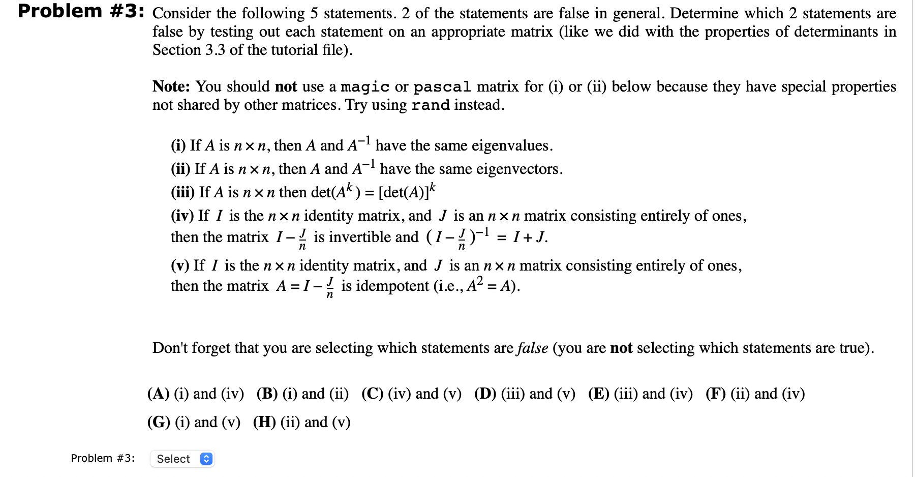 [Solved]: Problem #3: Consider the following 5 statements.