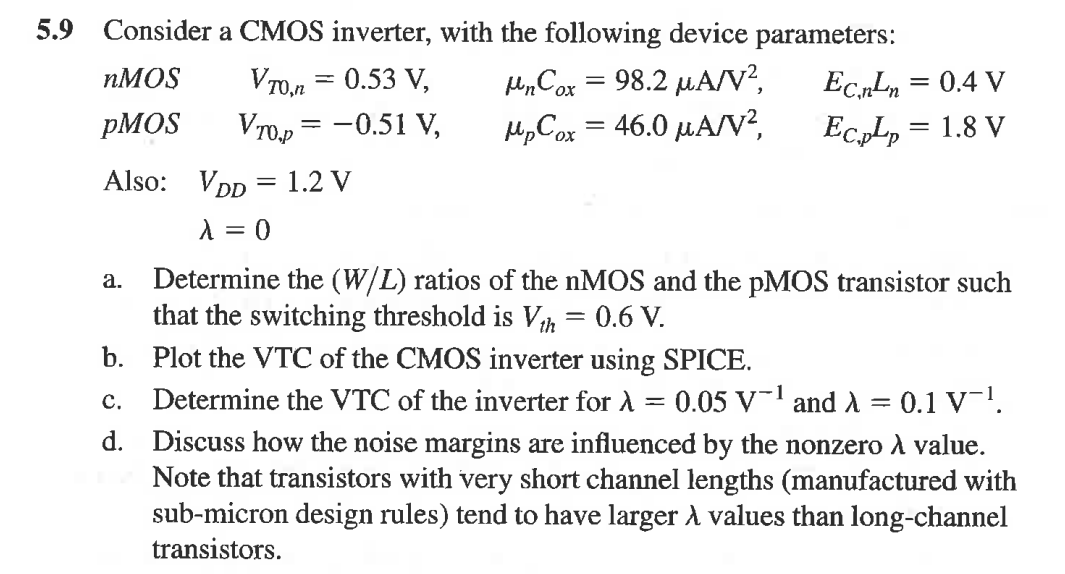 Solved Men Cox 5.9 Consider a CMOS inverter, with the | Chegg.com
