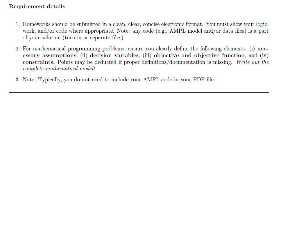 Requirement details 1. Homeworks should be submitted | Chegg.com