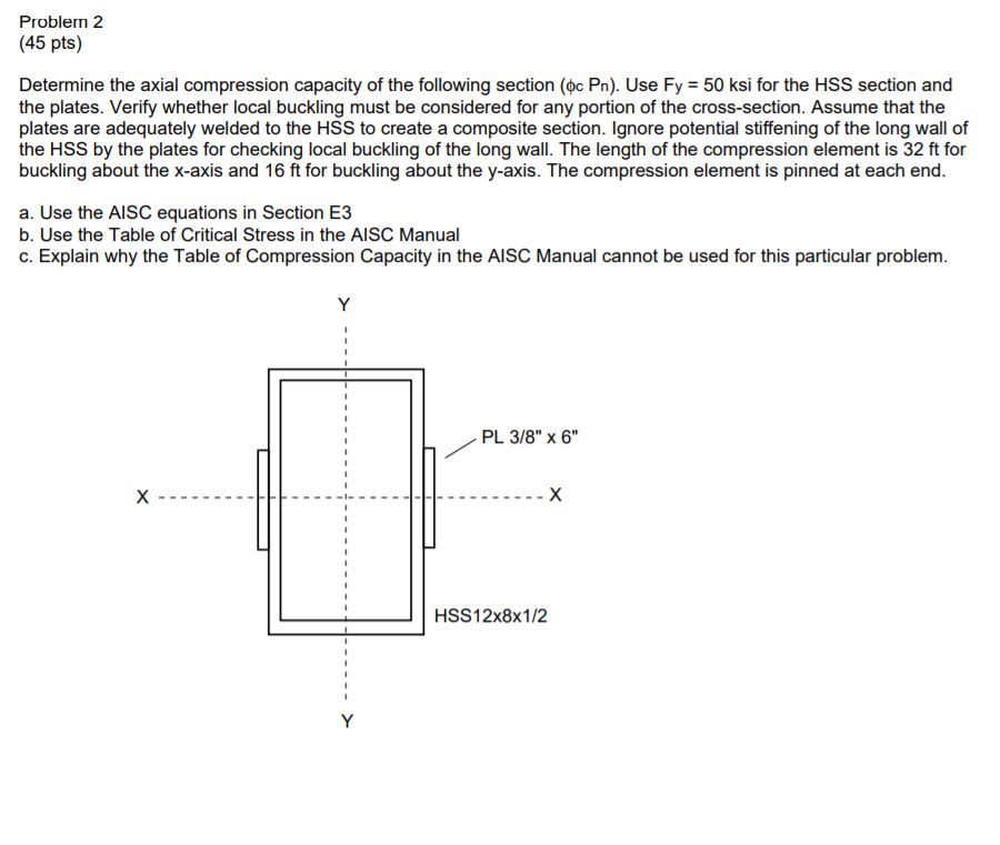 HSS 12 x 8 x 1/2 : t= 0.465 in. A = 17.2 in^2 Ix = | Chegg.com
