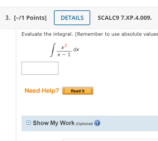 Solved 3. [-/1 Points] DETAILS SCALC9 7.XP.4.009. Evaluate | Chegg.com
