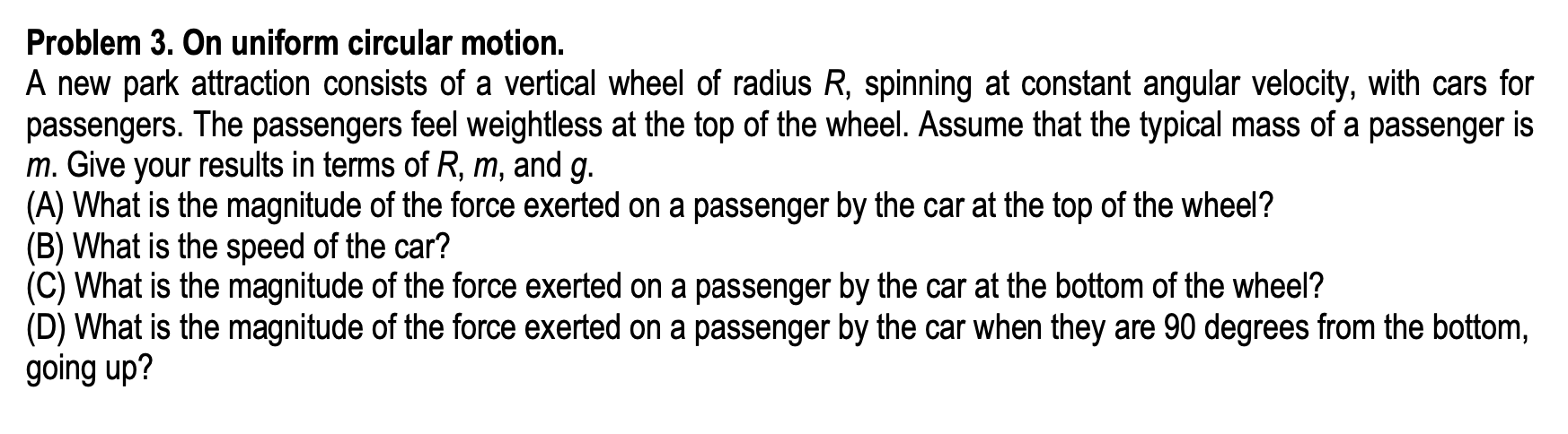 Solved Problem 3. On uniform circular motion. A new park | Chegg.com