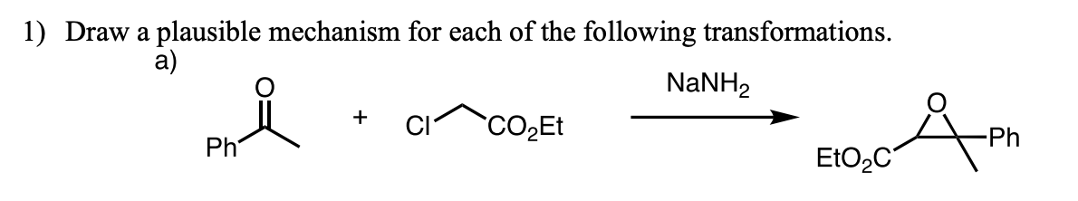 Solved 1) Draw a plausible mechanism for each of the | Chegg.com