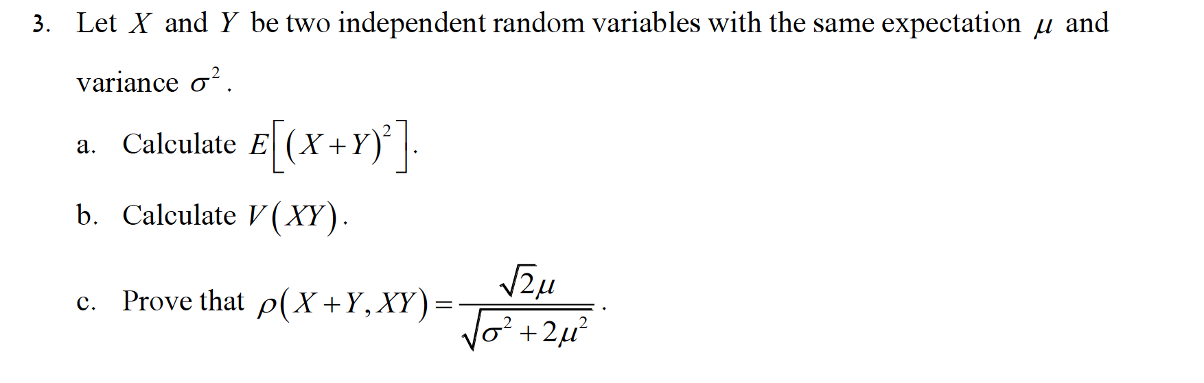 Solved 3. Let X and Y be two independent random variables | Chegg.com