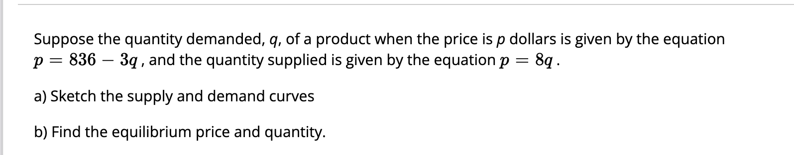 Solved Suppose the quantity demanded, q, of a product when | Chegg.com