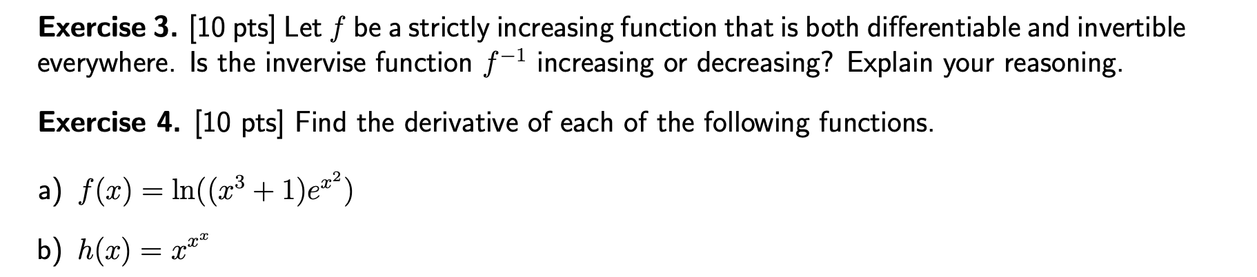 Solved Exercise 3. [10 pts] Let f be a strictly increasing | Chegg.com