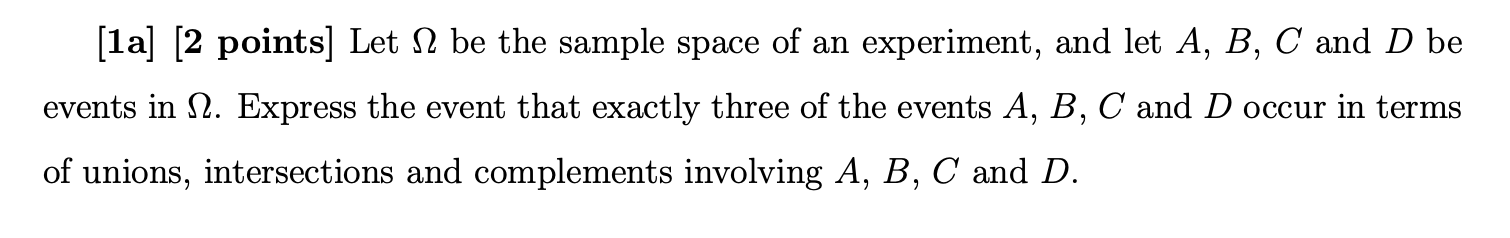 Solved [1a] [2 points] Let Ω be the sample space of an | Chegg.com