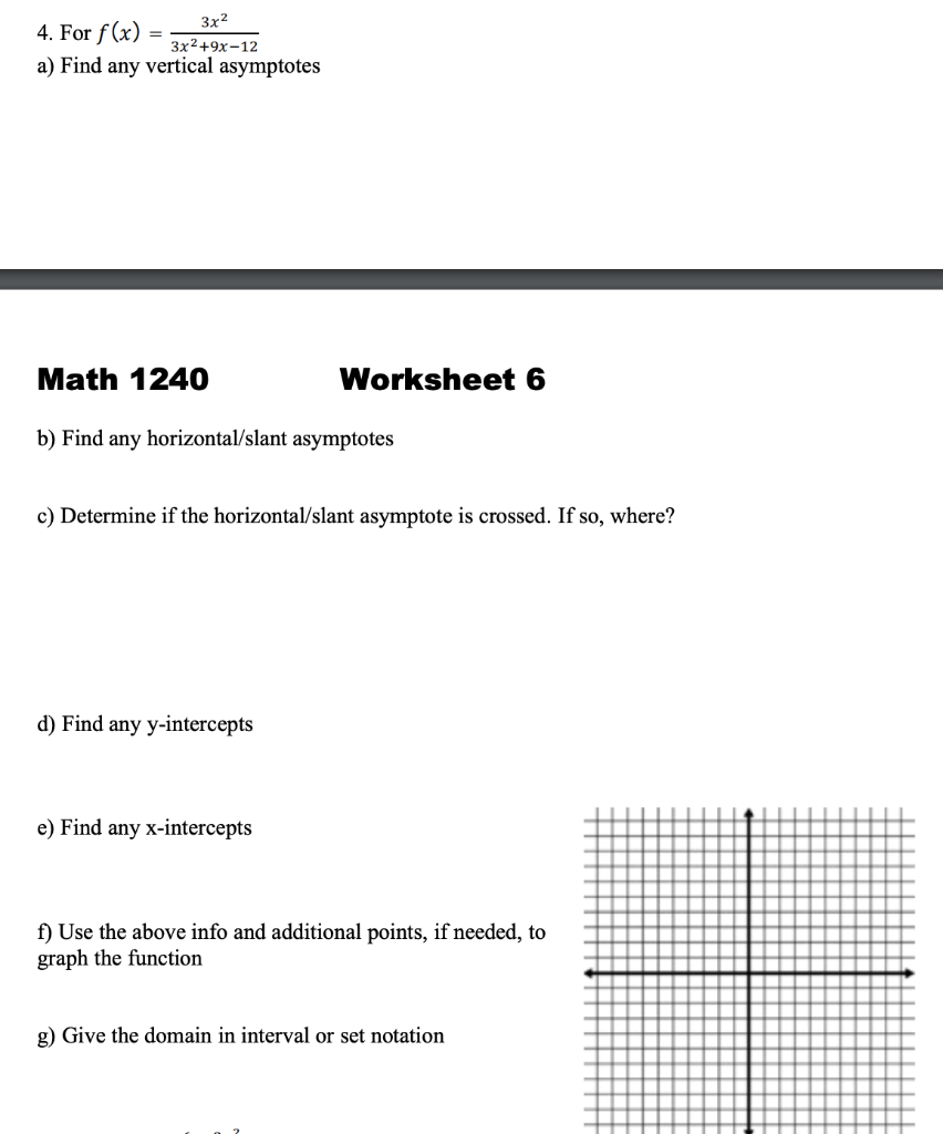 Solved 4. For f(x)=3x2+9x−123x2 a) Find any vertical | Chegg.com