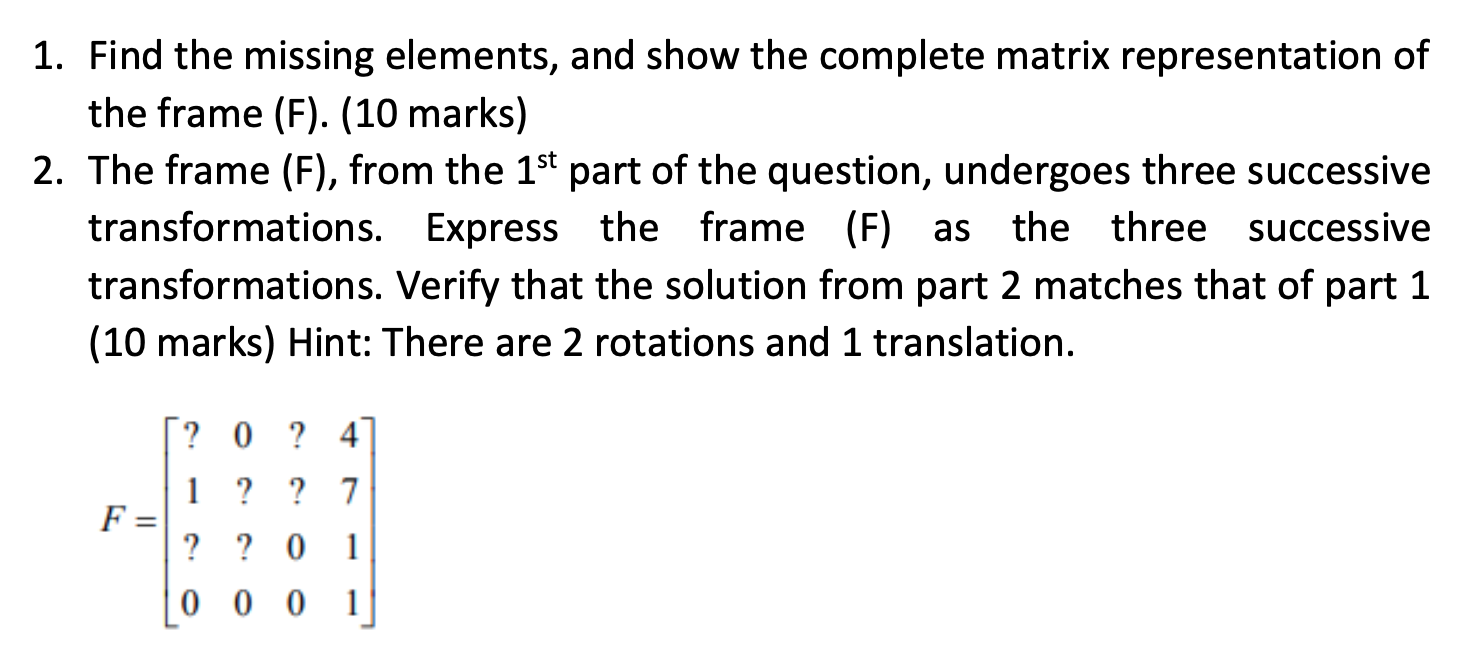 Solved 1. Find the missing elements, and show the complete | Chegg.com