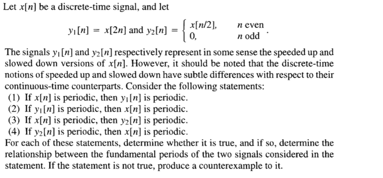 Solved Let x[n] be a discrete-time signal, and let | Chegg.com