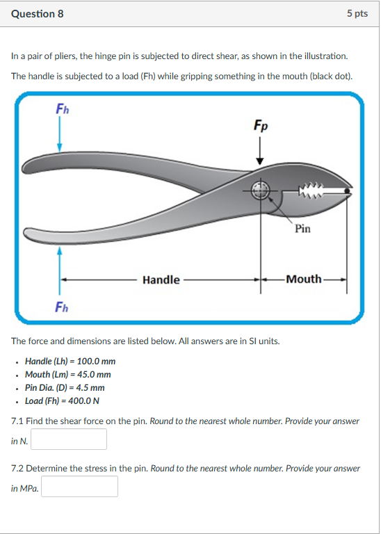 Solved In a pair of pliers, the hinge pin is subjected to | Chegg.com