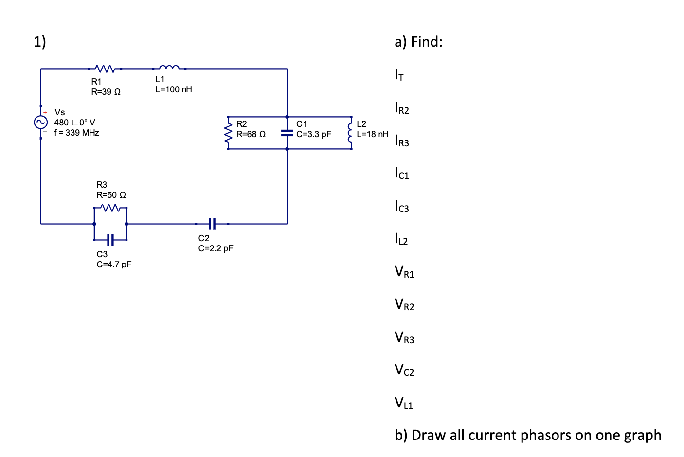 Solved 1 A Find B Draw All Current Phasors On One Graph 