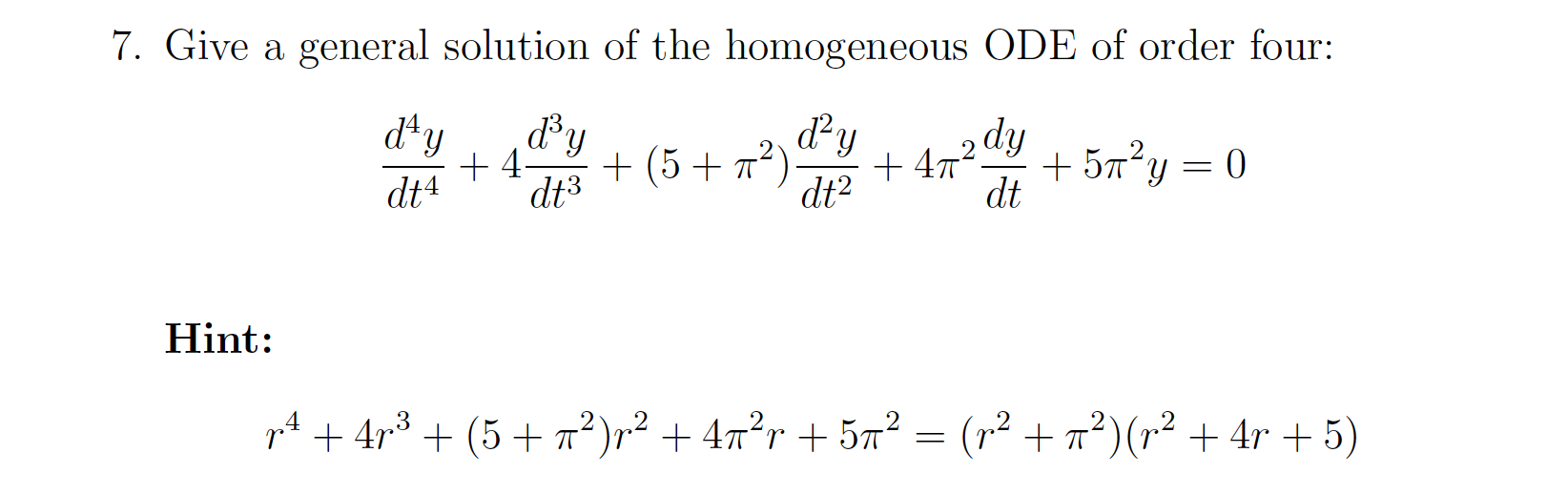 Solved Give a general solution of the homogeneous ODE of | Chegg.com