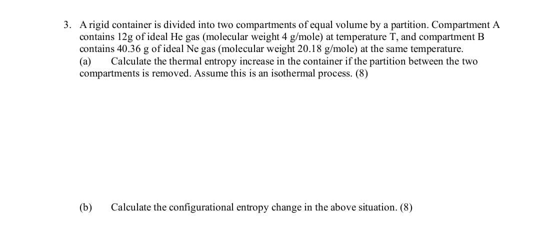 Solved 3. A rigid container is divided into two compartments | Chegg.com