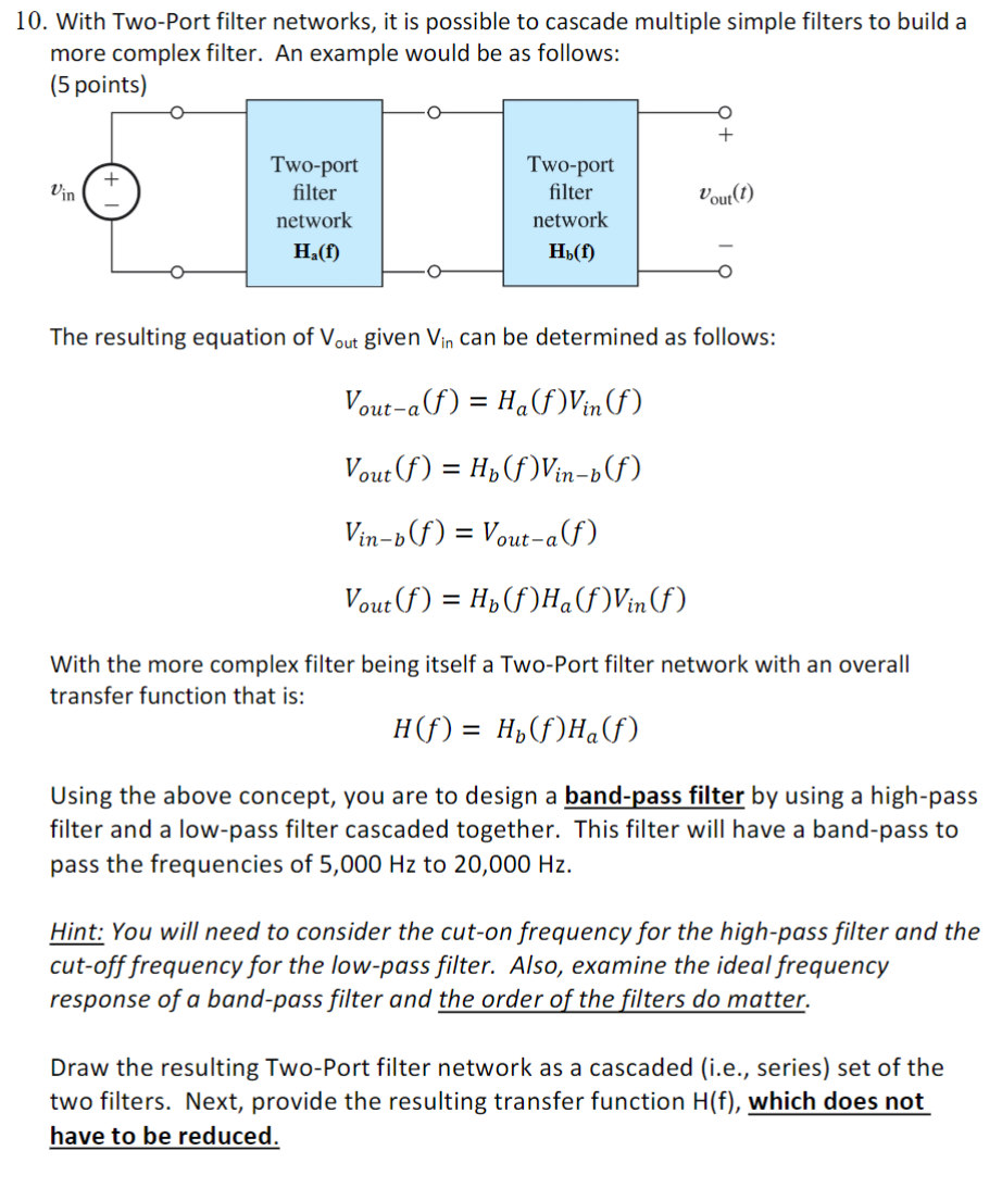 Solved With Two-Port filter networks, it is possible to | Chegg.com