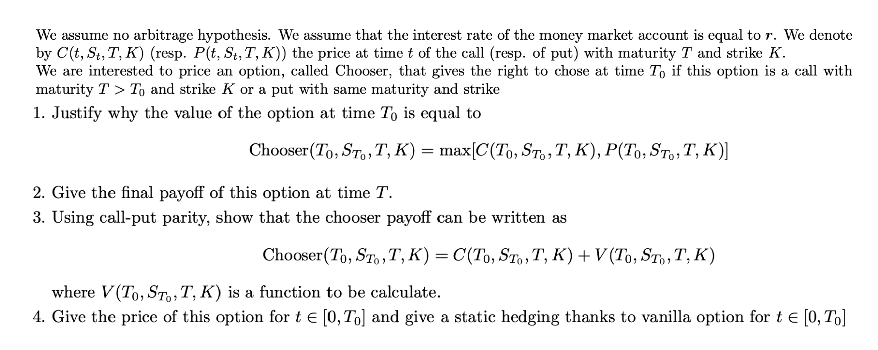 Solved We assume no arbitrage hypothesis. We assume that the | Chegg.com