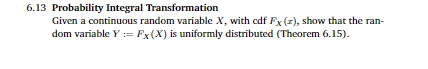 Solved 6.13 ﻿Probability Integral TransformationGiven a | Chegg.com
