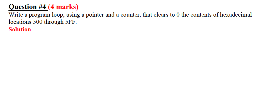 Solved Question #4 (4 marks) Write a program loop, using a | Chegg.com